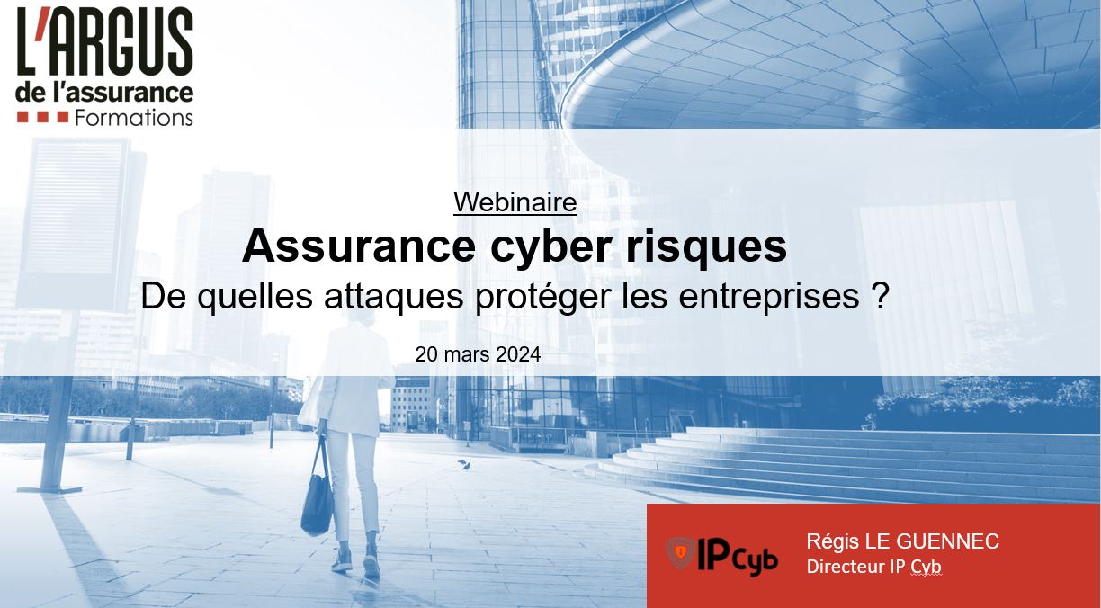 [Replay webinaire] Webinaire | Assurance cyber risques : de quelles attaques protéger les ...